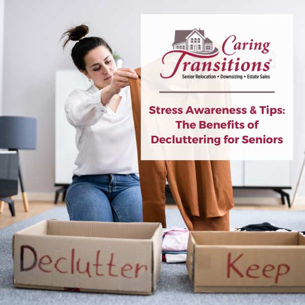 Stress Awareness and Tips: The Benefits of Decluttering for Seniors ...
