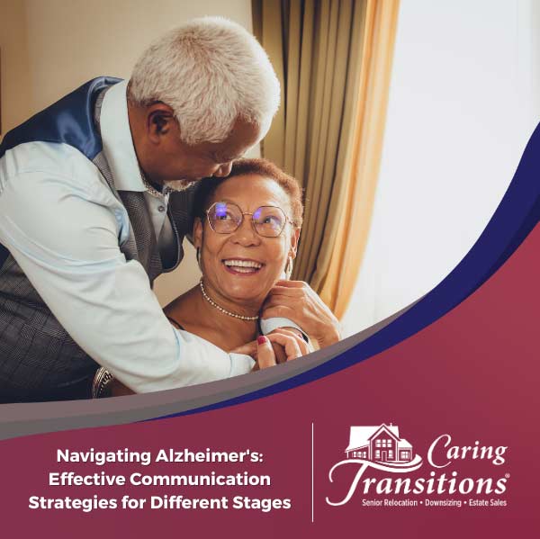 Navigating Alzheimer's: Effective Communication Strategies for ...