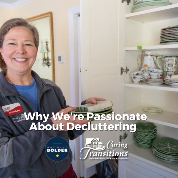 Caring Transitions: Why We're Passionate About Decluttering | Caring ...