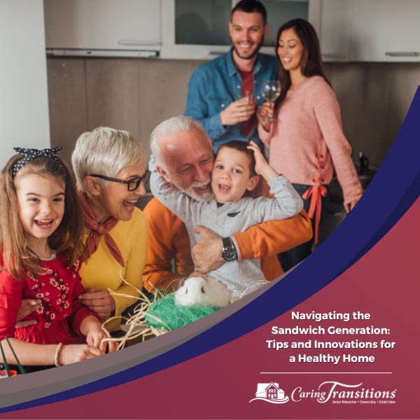 Navigating the Sandwich Generation: Tips and Innovations for a Healthy ...